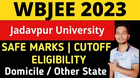 Jadavpur University Safe Marks Wbjee 2023 Jadavpur Cutoff Wbjee 2023