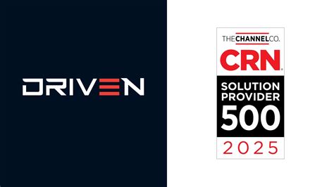 Driven Tech Rises To 283 On 2025 Crn® Solution Provider 500 List Driven