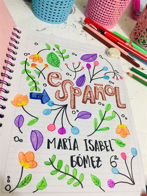 Español Portada De Cuaderno Portadas De Cuadernos Cuadernos De Dibujo Formas De Marcar Cuadernos