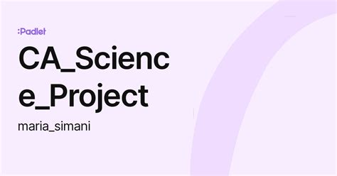 Cascienceproject Mariasimani Profile Padlet