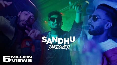SANDHU TAKEOVER FULL VIDEO NAVAAN SANDHU MANNI SANDHU AMAR SANDHU