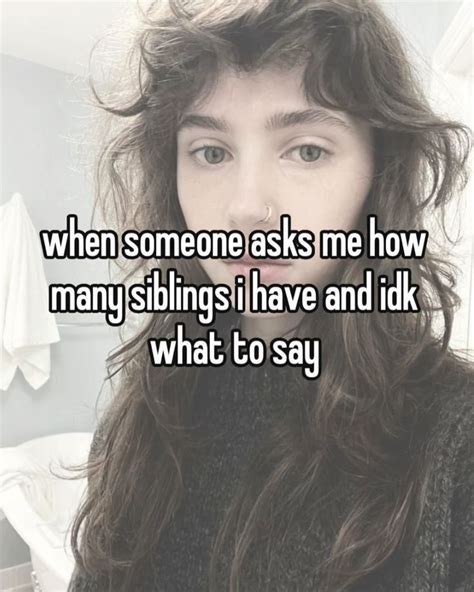 Cs All My Older Brothers Are My Step Siblings Who I Dont See Often And