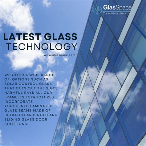 Latest Glass Technology Glasspace Glassproducts Glasstechnology