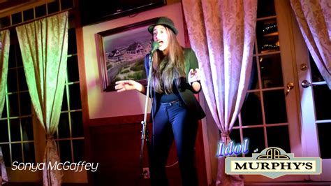 Idol At Murphys Week 4 1st Place Sonya Mcgaffey Youtube