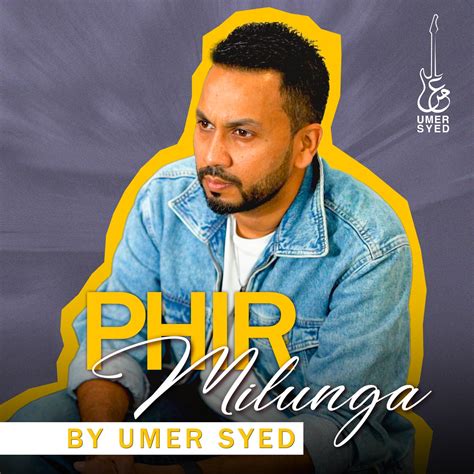 Phir Milunga By Umer Syed On Beatsource