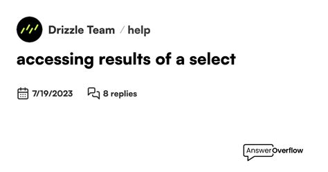 Accessing Results Of A Select Drizzle Team