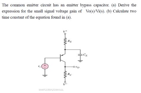 solved the common emitter circuit has an emitter bypass