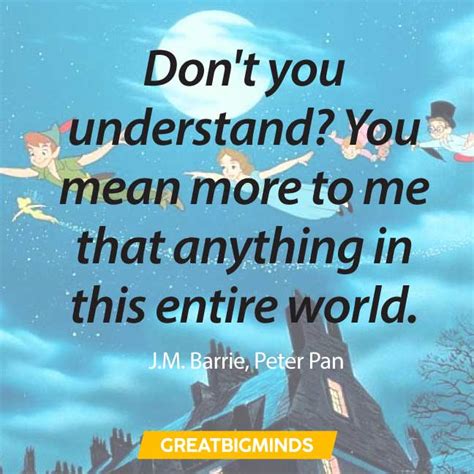 Best Peter Pan Quotes About Flying Growing Up And Neverland