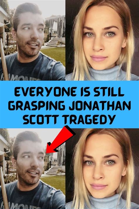 Everyone Is Still Grasping Jonathan Scott Tragedy Artofit
