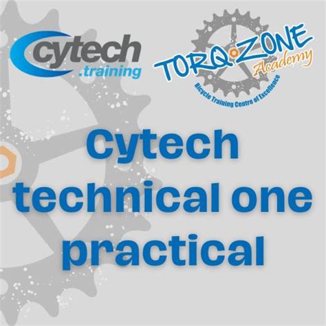 cytech technical one practical torq zone academy