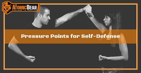 Pressure Points For Self Defense The Atomic Bear