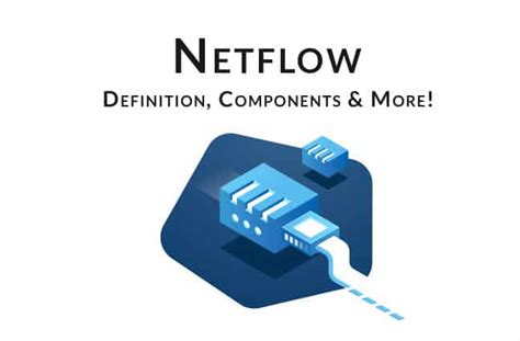 Netflow Definition Exporters Collectors And Analyzers Lets Learn