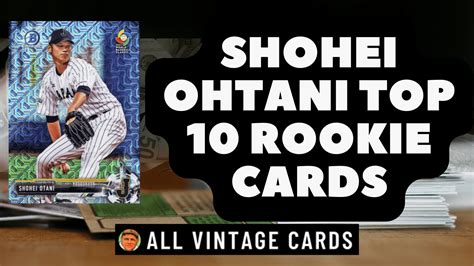 Top 10 Shohei Ohtani Rookie Cards To Buy In 2025