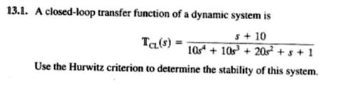 131 A Closed Loop Transfer Function Of A Dynamic System Is Tcls