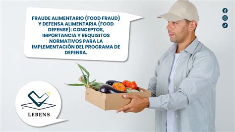 Fraude Alimentario Food Fraud Y Defensa Alimentaria Food Defense