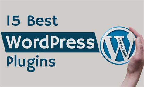 Top 15 Best Wordpress Plugins For Website In Hindi The Reviewer