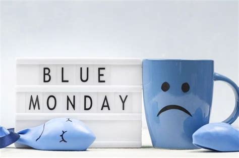 Descifrando El Blue Monday C Mo Enfrentarlo