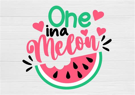 One In A Melon Svg Watermelon Svg Summer Svg Clipart In Eps Etsy My