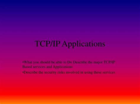 Ppt Tcp Ip Applications Powerpoint Presentation Free Download Id