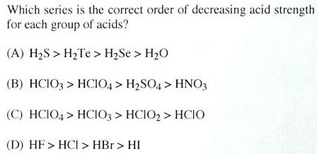 SOLVED Which Series Is The Correct Order Of Decreasing Acid Strength