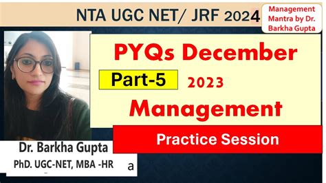 5 december 2023 pyqs of management ugc net jrf with detail analysis