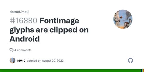 Fontimage Glyphs Are Clipped On Android · Issue 16880 · Dotnetmaui