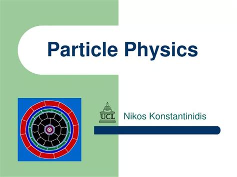 PPT Particle Physics PowerPoint Presentation Free Download ID 484159