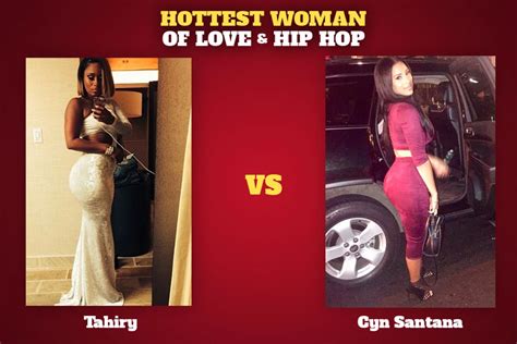 Tahiry Vs Cyn Santana Hottest Woman Of ‘love And Hip Hop Xxl