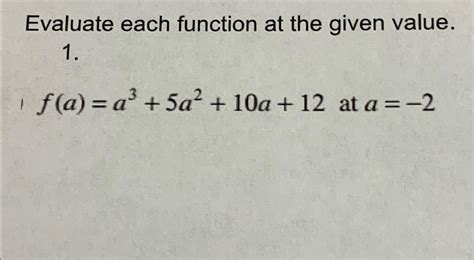 Solved Evaluate Each Function At The Given Chegg