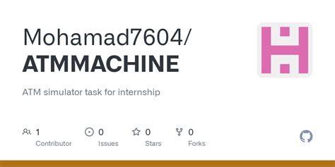 Github Mohamad Atmmachine Atm Simulator Task For Internship