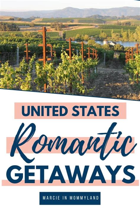 15 Most Romantic Getaways In The Us Worth Visiting 2024