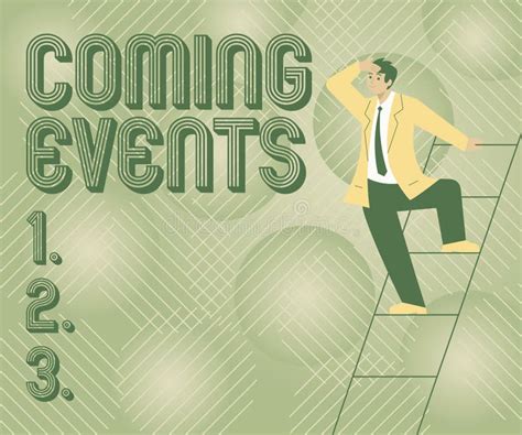 Inspiration Showing Sign Coming Events Business Overview Happening