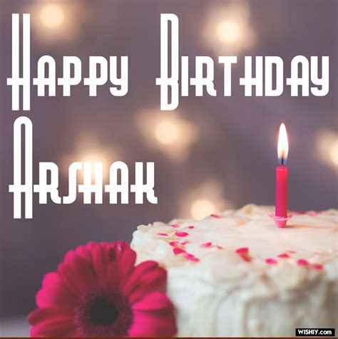 50+ Best Birthday 🎂 Images for Arshak Instant Download