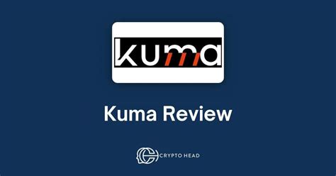 Kuma Review February 2026 Crypto Head