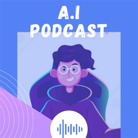 Artificial Intelligence Podcast On Spotify
