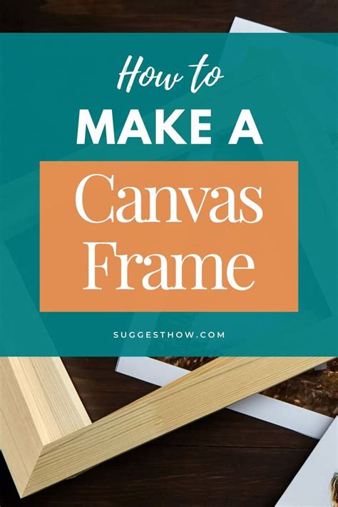 How To Make A Canvas Frame Follow This 4 Steps Guide Diy Canvas