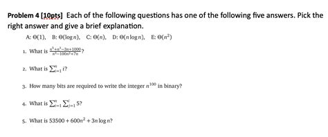 Solved Problem Pts Each Of The Following Questions Has Chegg Com