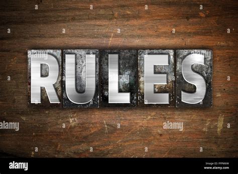 The Word Rules Written In Vintage Metal Letterpress Type On An Aged