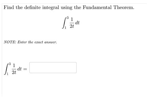 Solved Find The Definite Integral Using The Fundamental