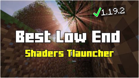 Best Low End Shaders For TLauncher YouTube