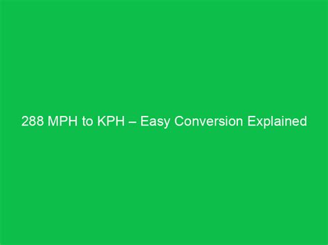 288 Mph To Kph Easy Conversion Explained Prep My Career