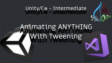 Unityc Animate Anything With Tweening Youtube