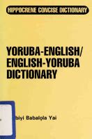 Yoruba English English Yoruba Concise Dictionary P Dirzon