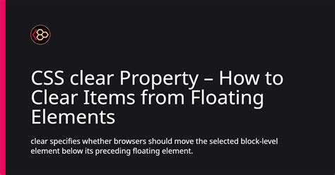 Css Clear Property How To Clear Items From Floating Elements Codesweetly