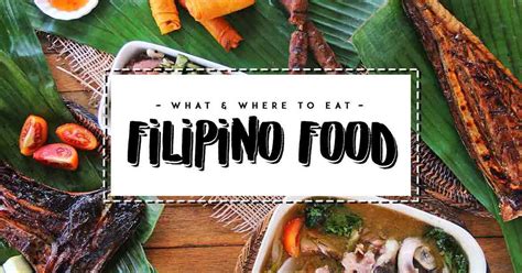 Filipino Food Top 10 Must Eat Philippines Dishes Drinks