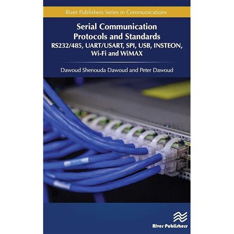 Buy Serial Communication Protocols And Standards Rs232485 Uartusart Spi Usb Insteon Wi