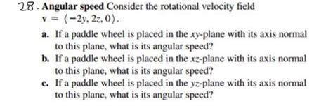 solved 28 angular speed consider the rotational velocity