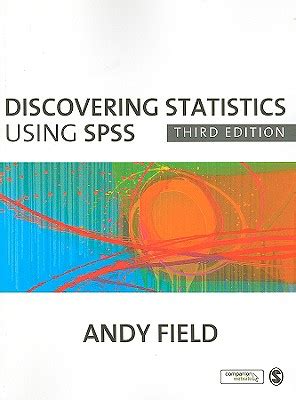 Discovering Statistics Using SPSS By Professor Andy Field Compare Prices On New Used Copies