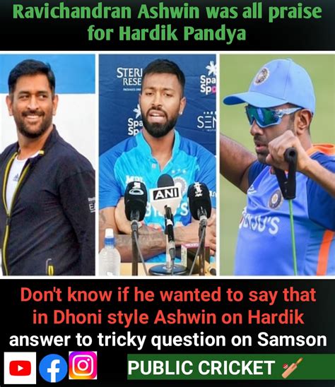 Dont Know If He Wanted To Say That In Dhoni Style Ashwin On Hardiks