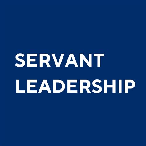 Servant Leadership Blog Post